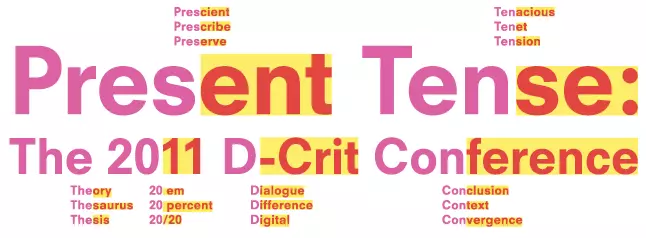 Timpul prezent: Conferința D-Crit din 2011