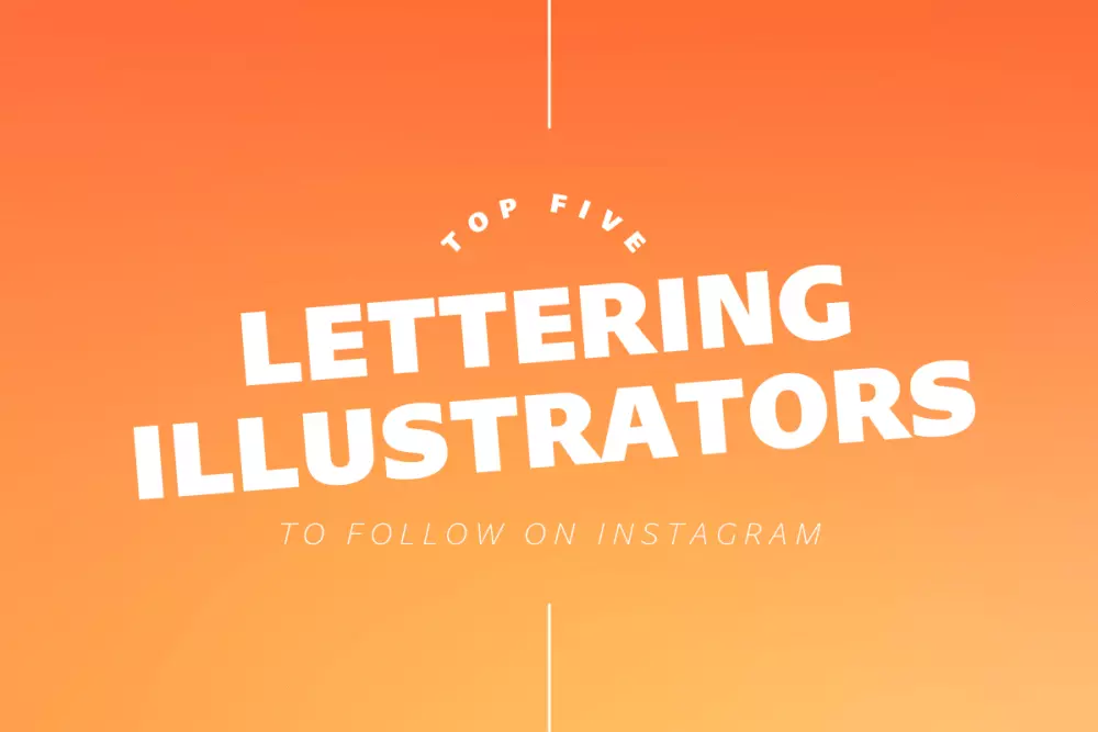 Pět nejlepších ilustrátorů písma, které můžete sledovat na Instagramu 1492_1