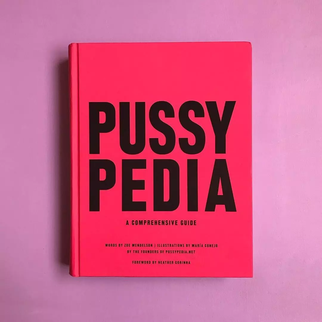 Nova Libro 'Pussypedia' estas la Ampleksa Gvidilo al la Virina Korpo, kiun Ni Ĉiuj Bezonas 155917_1