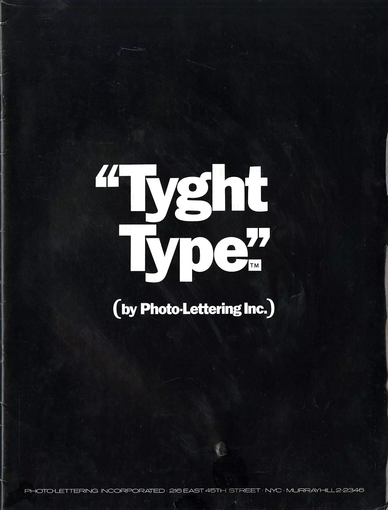 Tyght Type bol v 70-tych rokoch sprievodcom tesného typu.