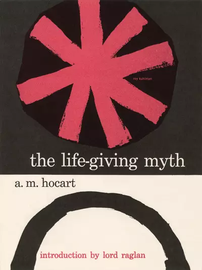 the-life-giving-myth-by-hocart-hardcover