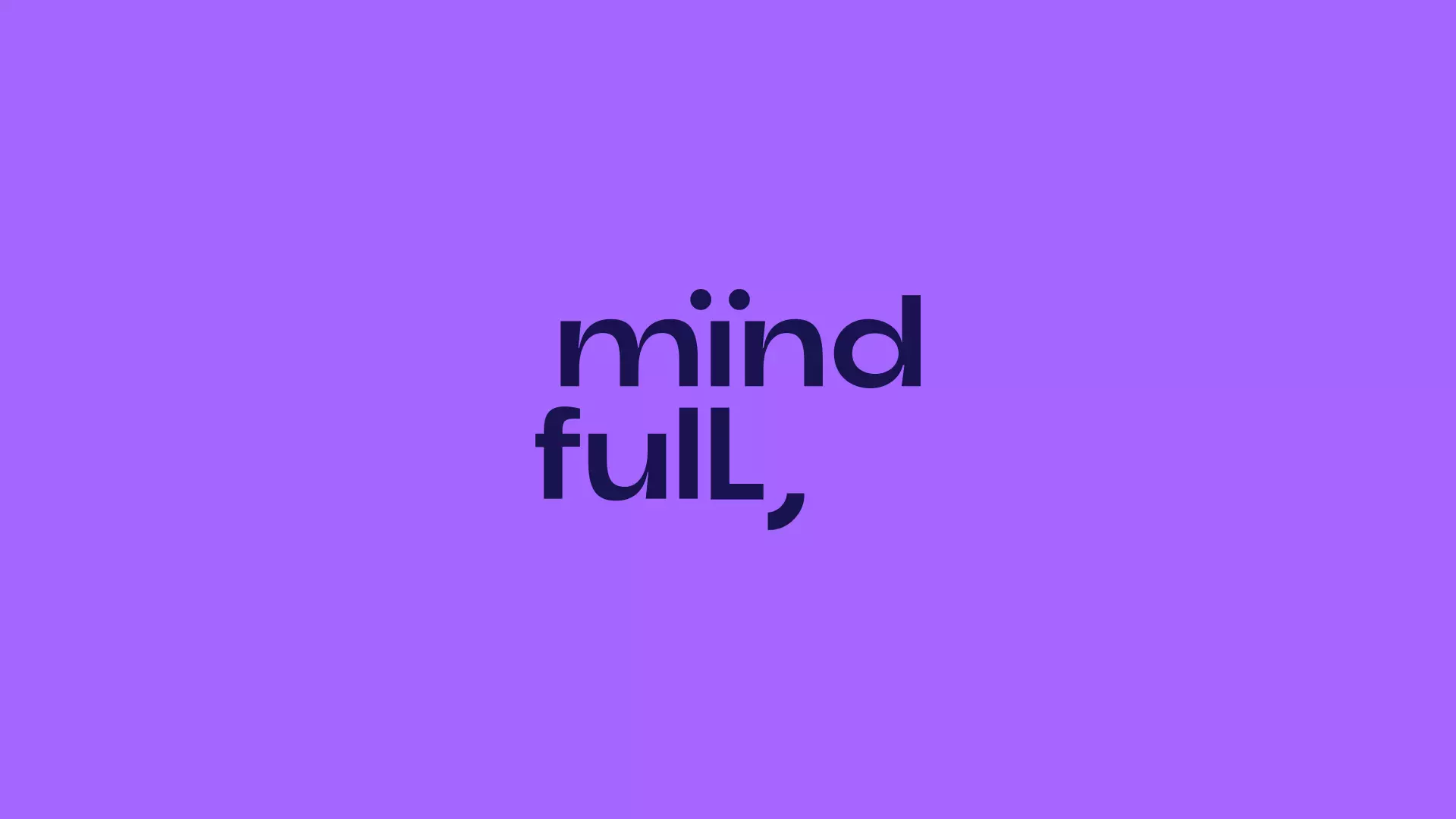 ڏينهن جو برانڊ: MindFull