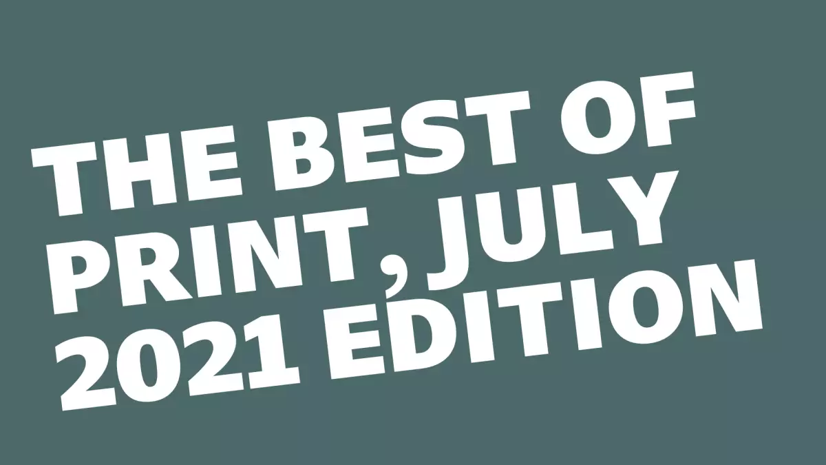 The Best of PRINT, izdanje za jul 2021