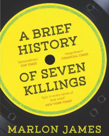 Itan kukuru ti Awọn ipaniyan meje nipasẹ Marlon James, ẹda UK