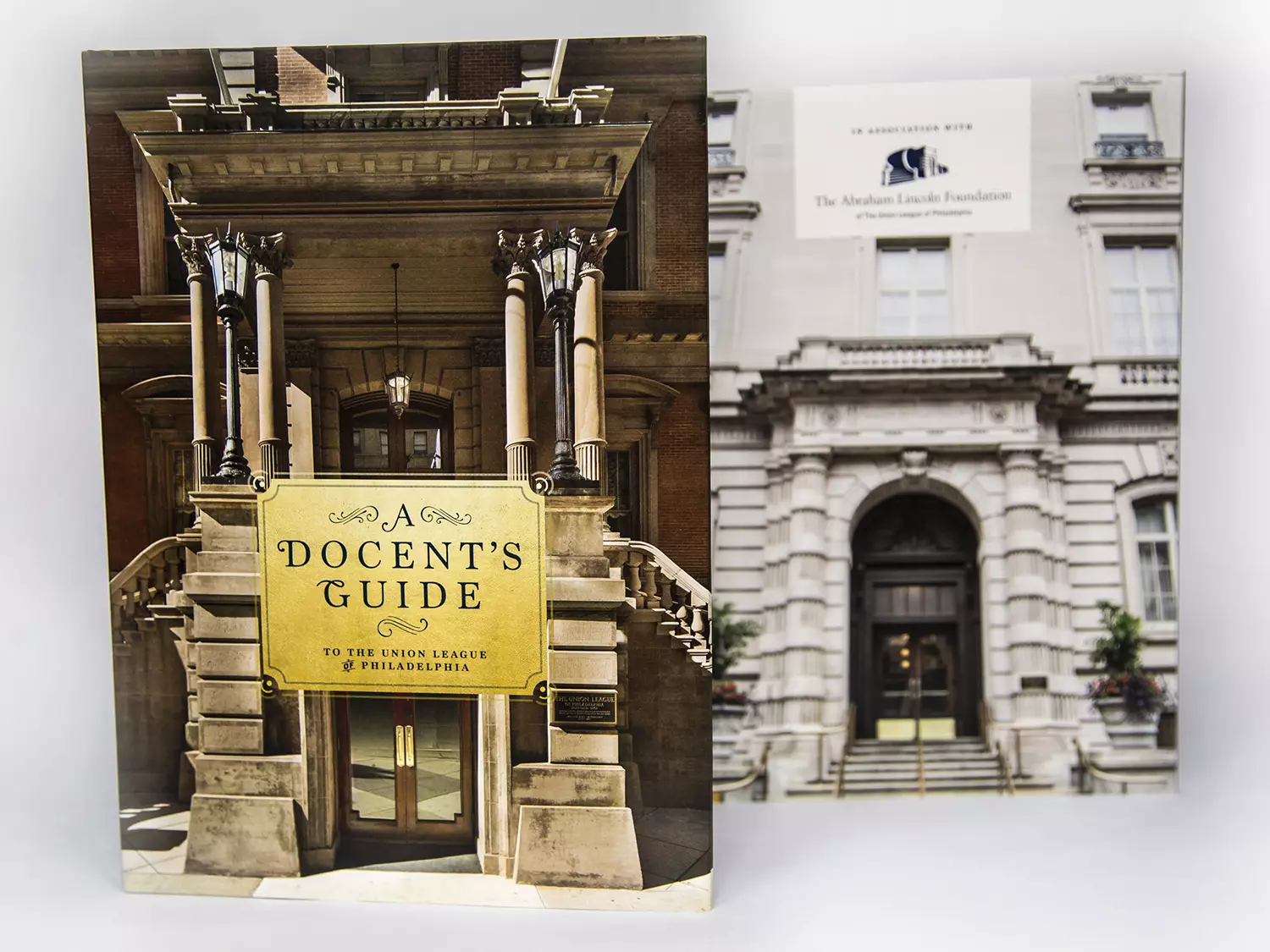 A Docent's Guide to The Union League of Philadelphia