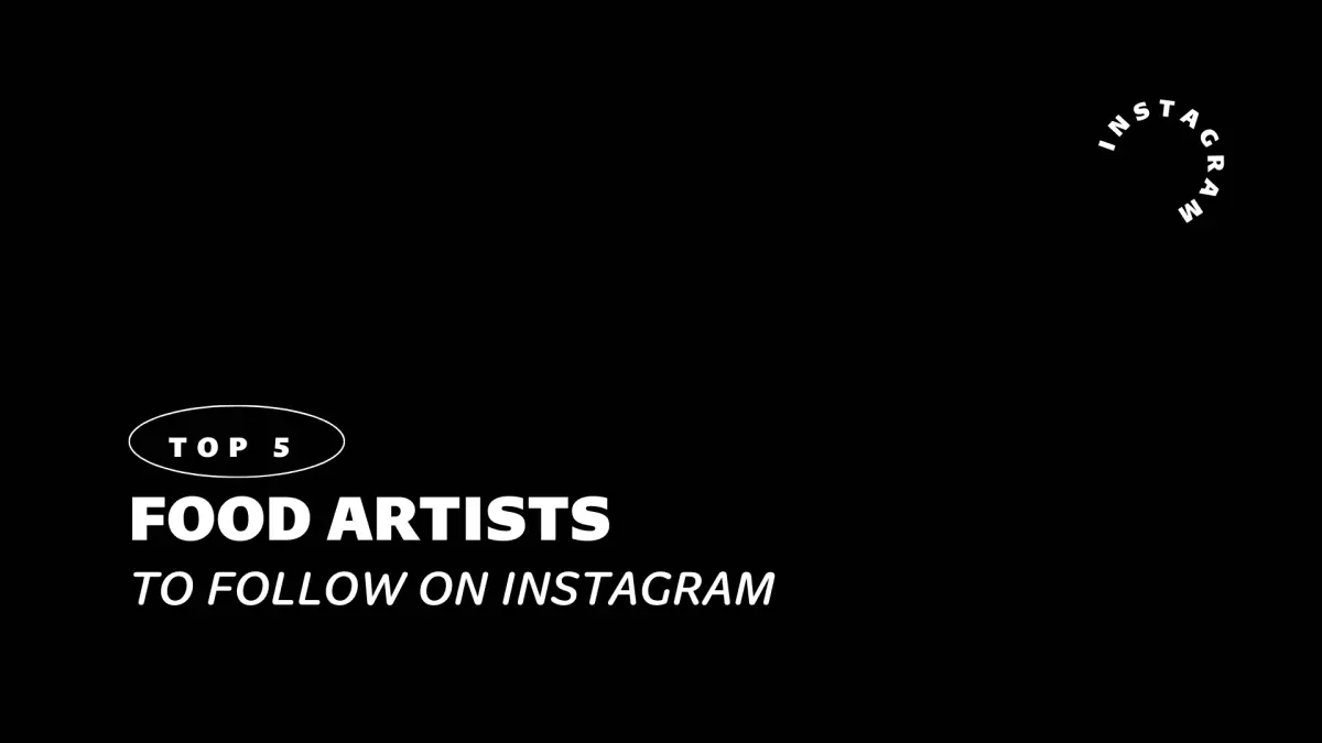 Instagramen jarraitu beharreko bost janari-artista nagusiak