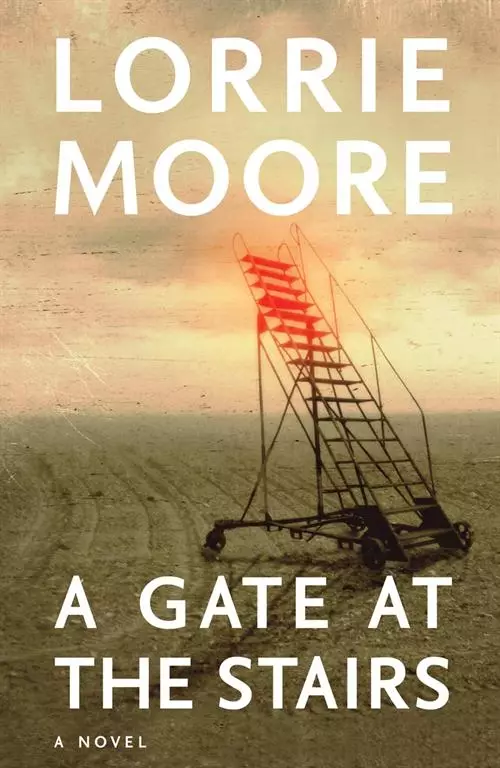 Kill Your Darlings, Ctd: Lorrie Moore's A Gate at the Stairs 45923_1