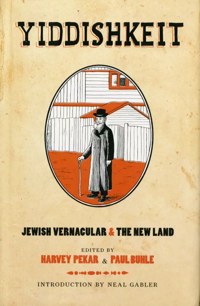 Jiddishkeit: Jewish Vernacular & The New Land.