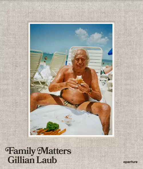Gillian Laub verkent de diepten van haar familie door middel van fotojournalistiek boek 'Family Matters'