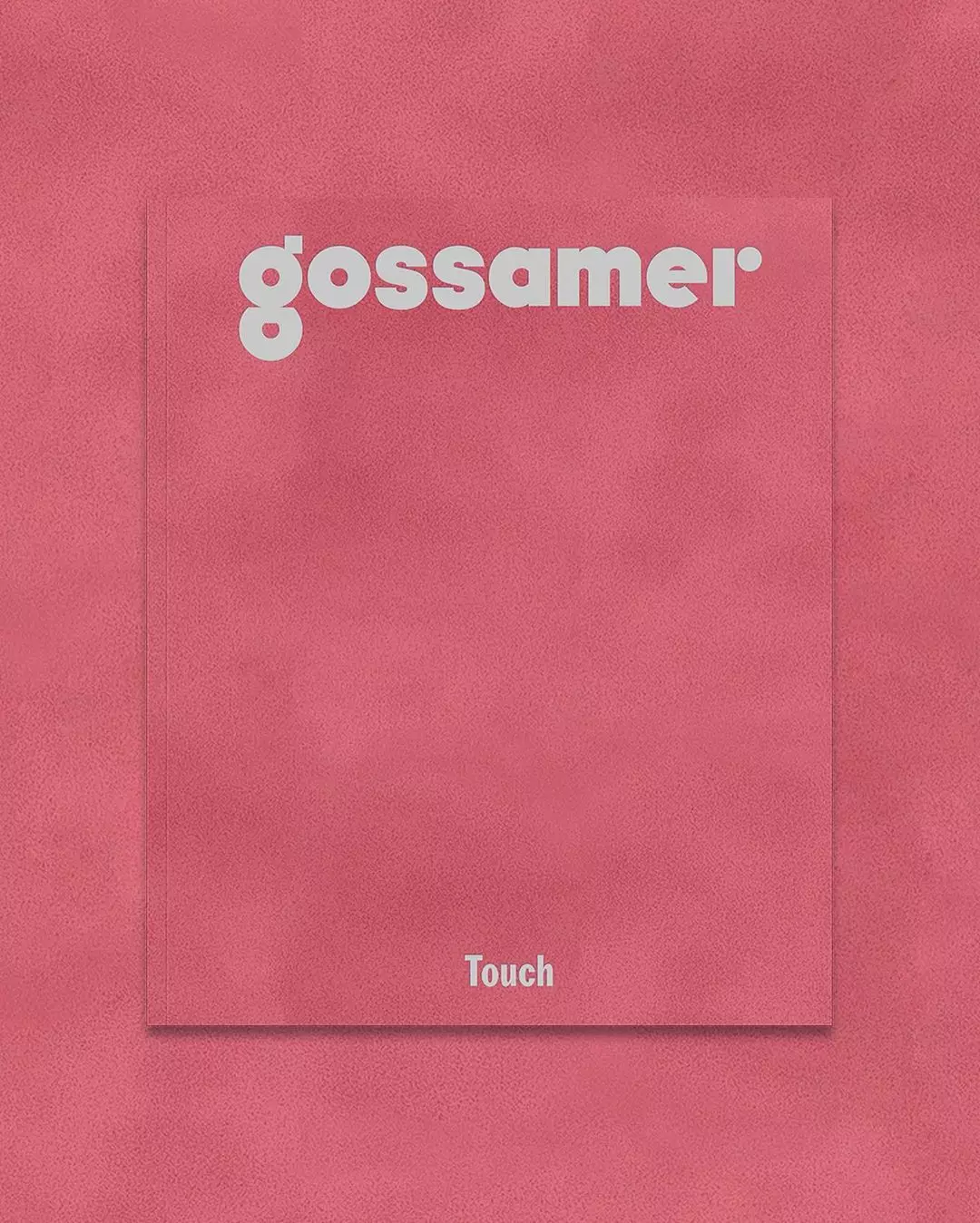 Gossamer-in Son Sayı Toxunma ilə əlaqəli hər şeyə bir sevgi məktubudur